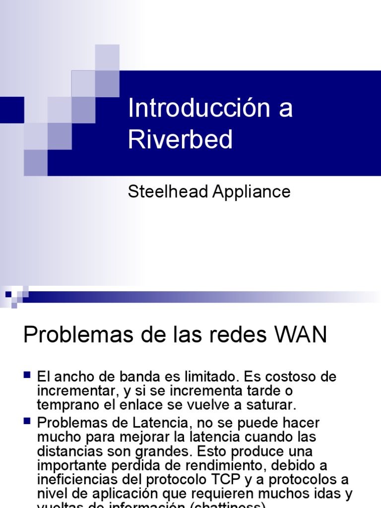 Introduccion Riverbed | PDF | Protocolo de Control de Transmisión | Red de área amplia