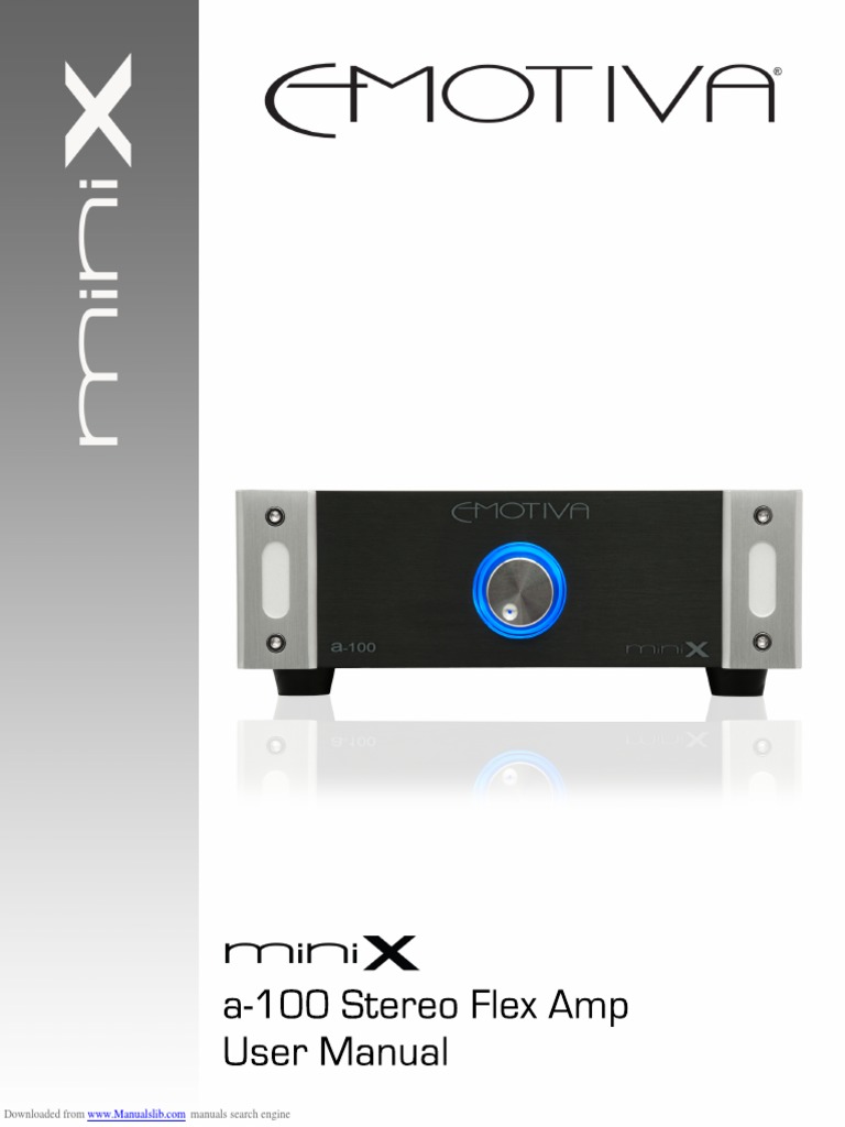 Emotiva Minix A100 User Manual | PDF | Amplifier | Loudspeaker