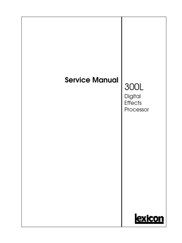 Lexicon 300l Service Manual | PDF | Electrical Connector | Input/Output