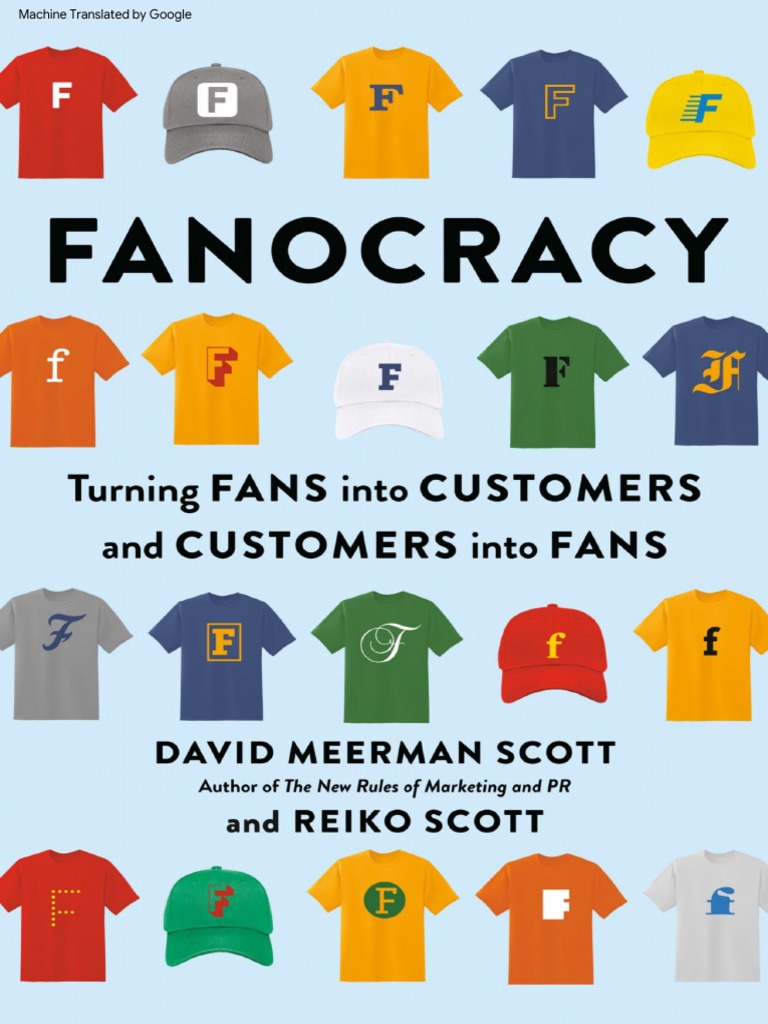 Fanocracy Turning Fans Into Customers and Customers Into Fans ... Fanocracy Turning Fans Into Customers and Customers Into Fans ...