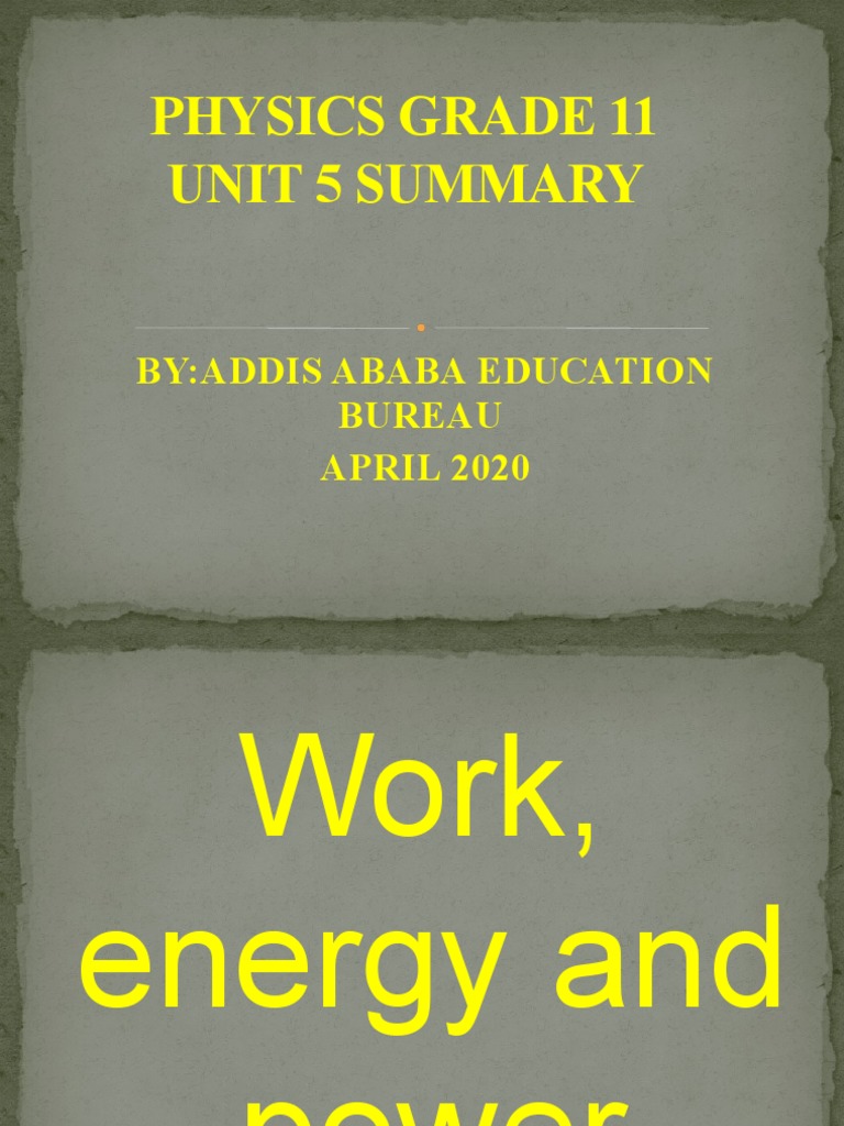 PHYSICS GRADE 11 UNIT 5 SUMMARY | PDF | Force | Kinetic Energy