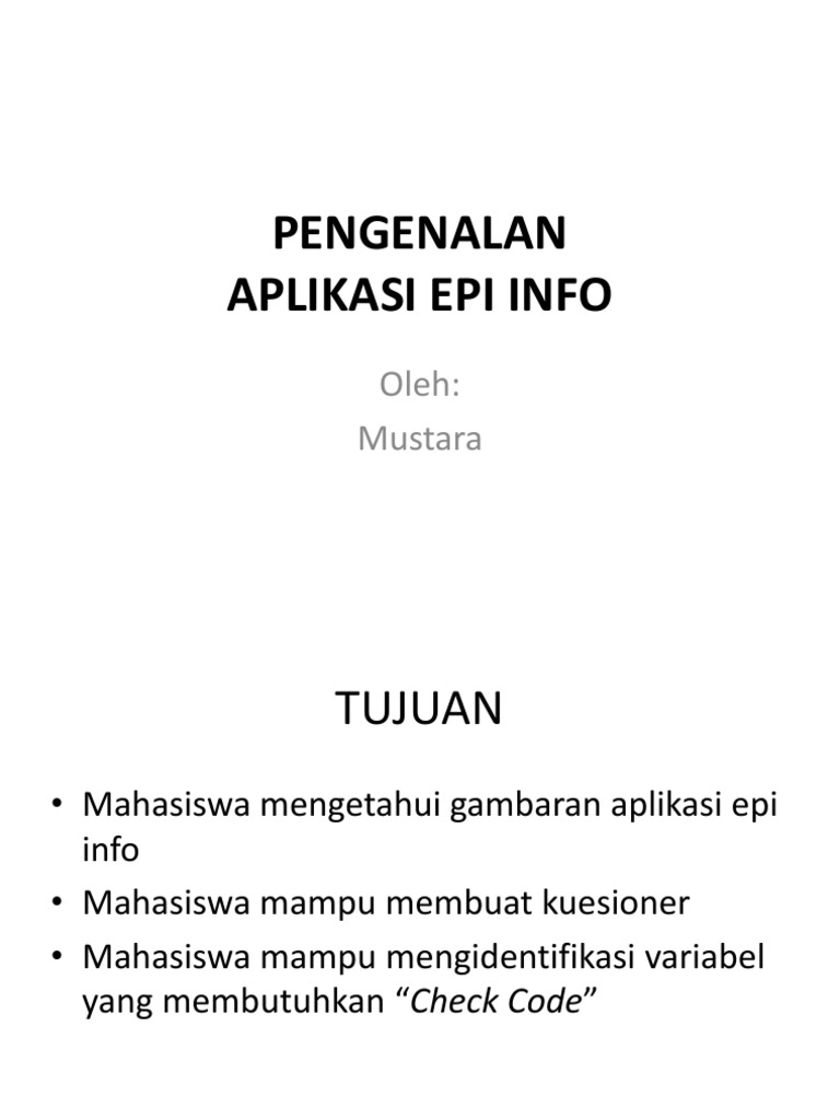 Materi 1 Pengenalan Epi Info & Membuat Kuesioner | PDF