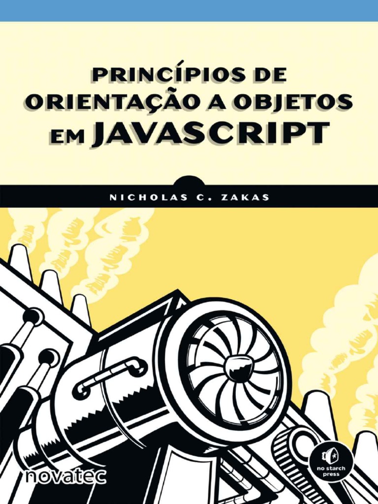 Princípios de Orientação A Objetos em JavaScript (Nicholas C. Zakas ... Princípios de Orientação A Objetos em JavaScript (Nicholas C. Zakas ...