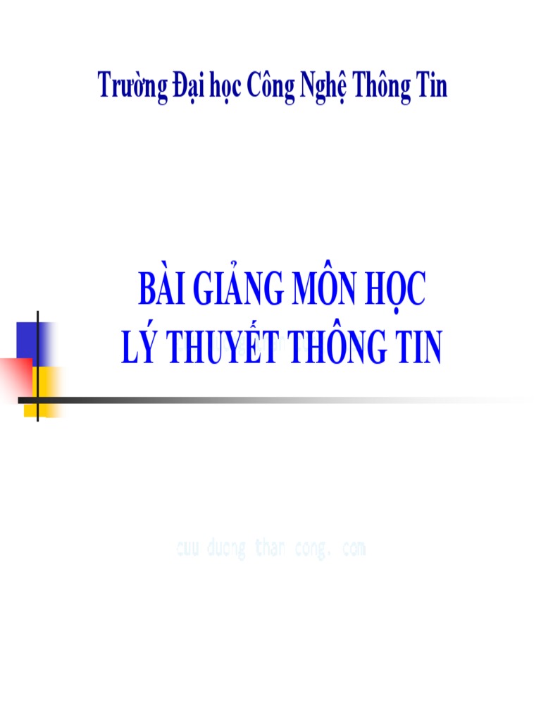 Ly Thuyet Thong Tin Slide Bai Giang Mon Hoc Ly Thuyet Thong Tin (Cuuduongthancong - Com) | PDF