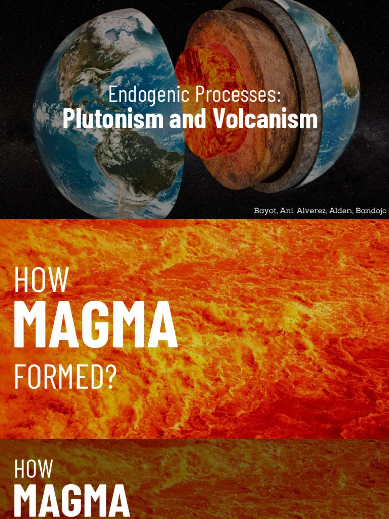 Endogenic Processes: Understanding Plutonism and Volcanism | PDF ...