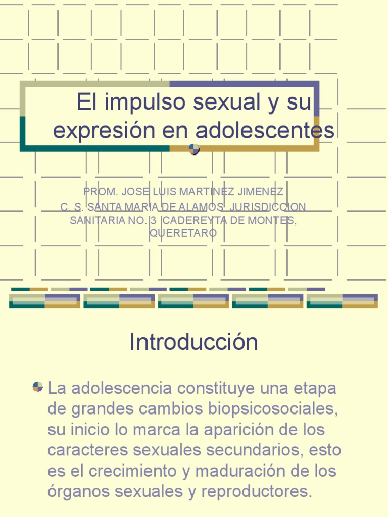 El Impulso Sexual Y Su Expresión En Adolescentes Pdf Pubertad