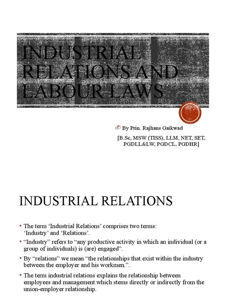 Industrial Relations and Labour Laws Overview | PDF | Collective ...