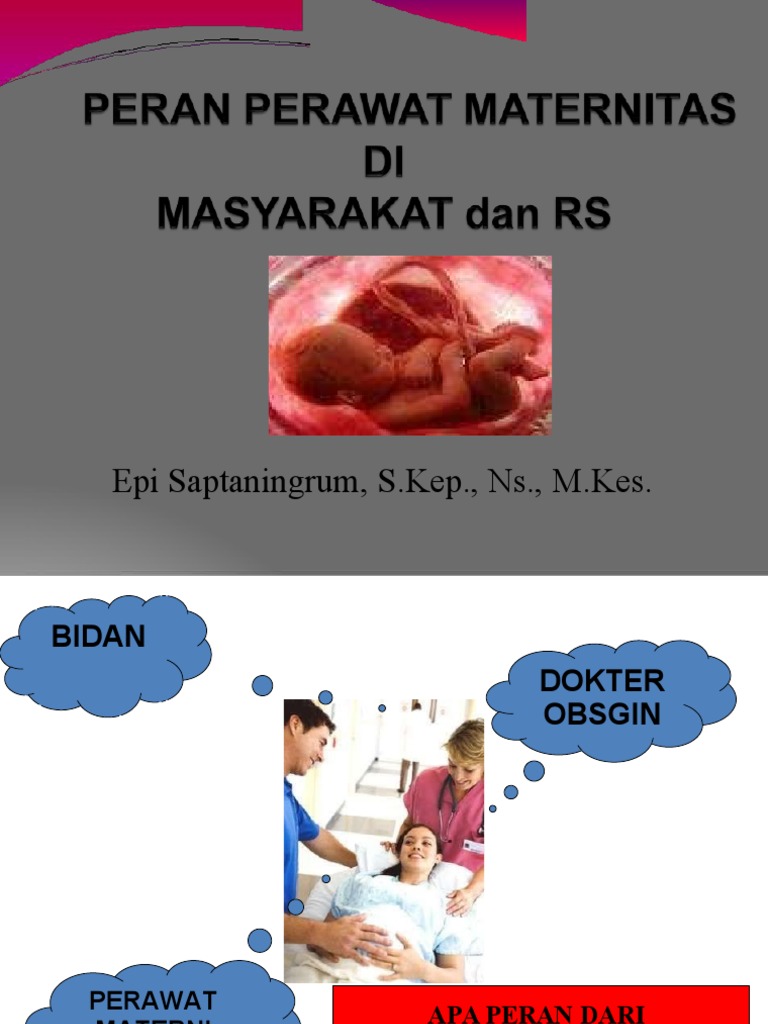 Peran Perawat Maternitas dalam Kesehatan Ibu | PDF