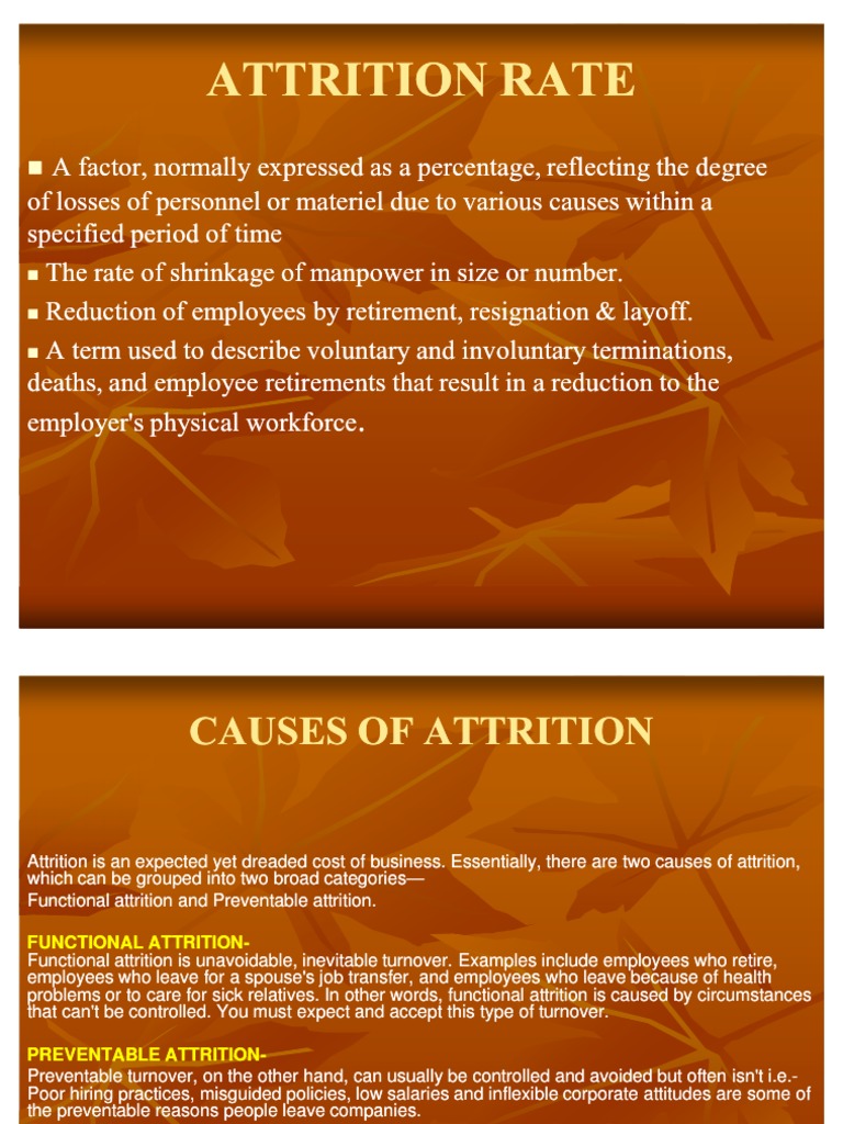 Attrition