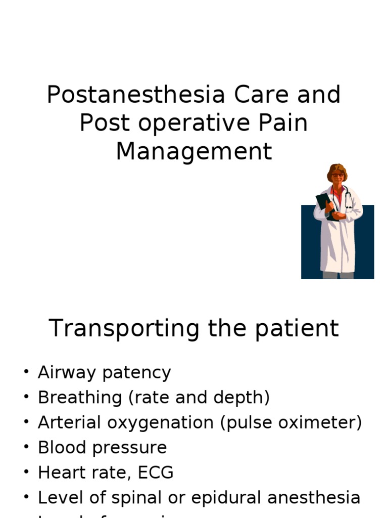 Postanesthesia Care and Post Operative Pain Management | Download Free ...