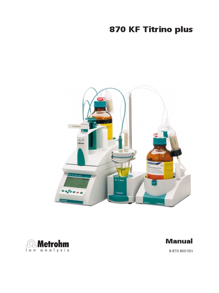 Manual 870 KF Titrino Plus 8 (1) .870.8001EN | PDF | Titration | Chemistry