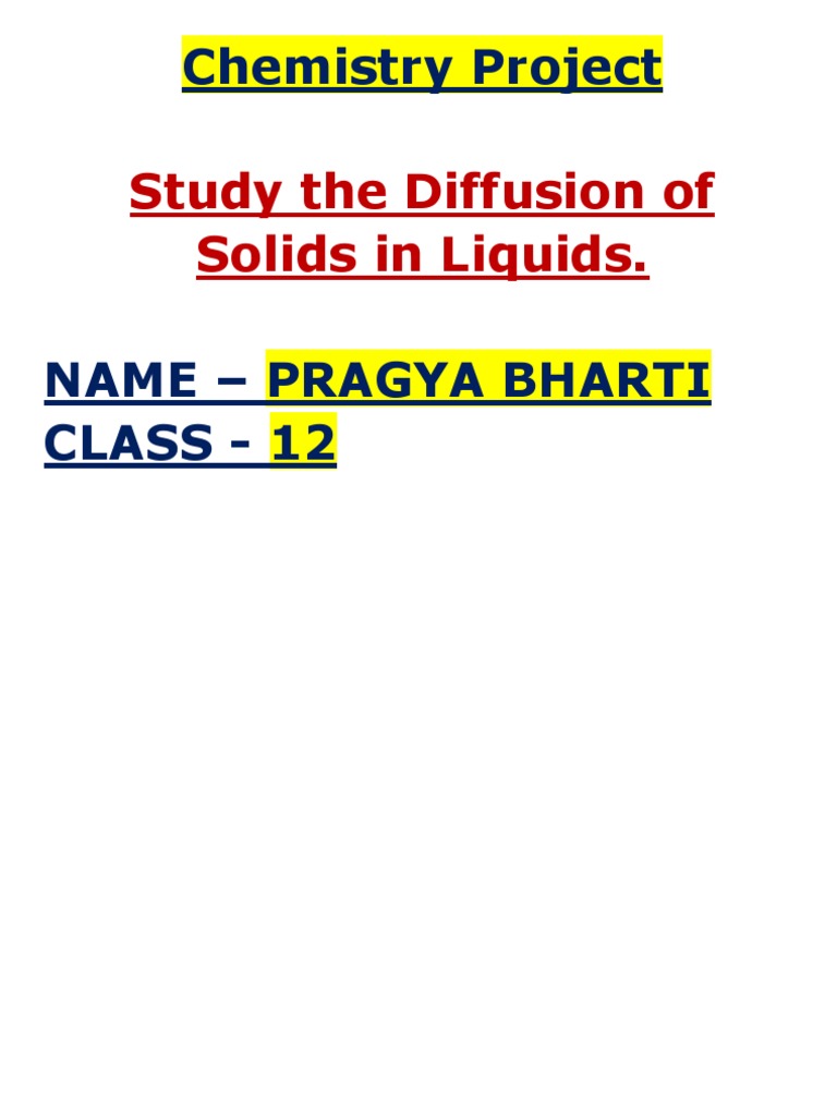 Chemistry Project Class 12 | PDF | Diffusion | Liquids