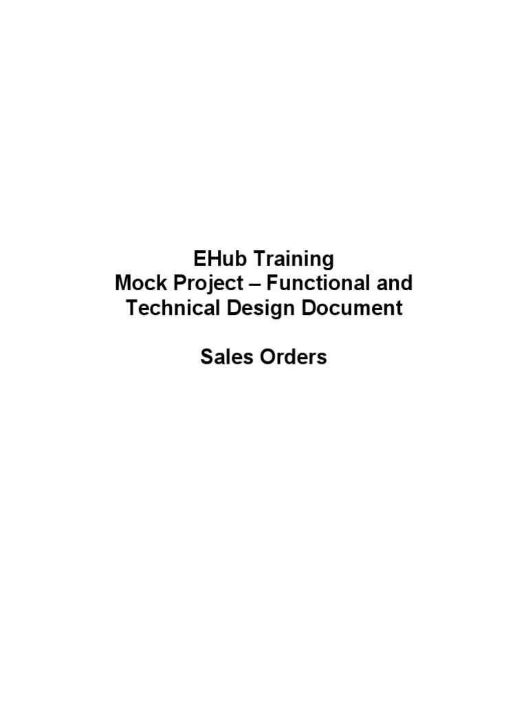 EHub Training Mock Project Sales Orders FDD TDD | PDF | System ...