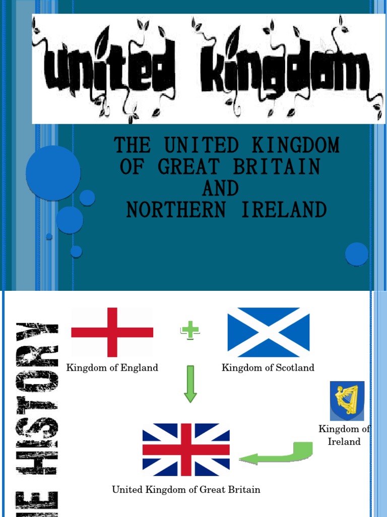 The United Kingdom of Great Britain AND Northern Ireland | PDF ...