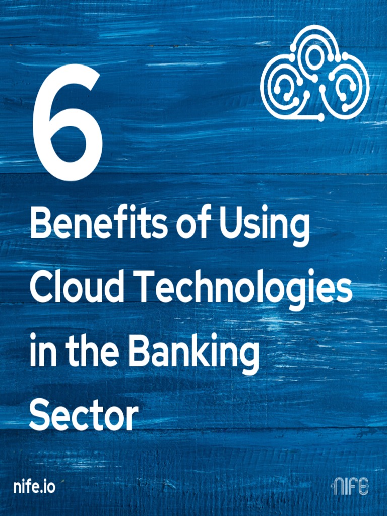 Benefits of Cloud Technology in Banking | PDF