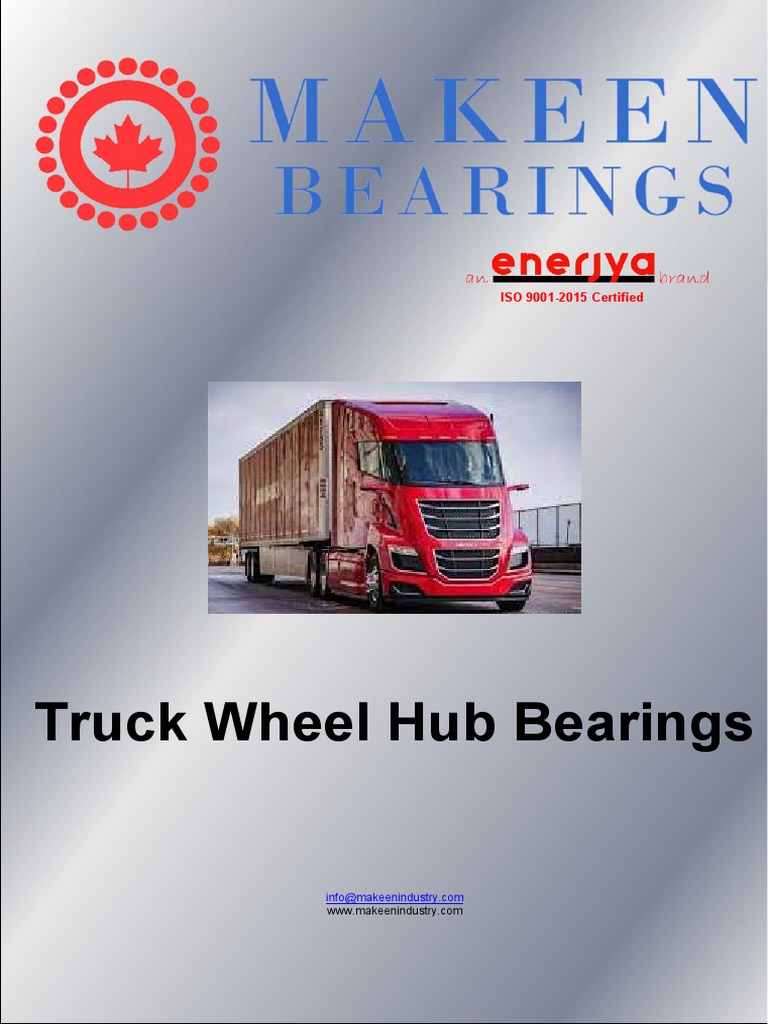 Truck Wheel Hub Bearing Specifications and Applications from Makeen Bearings | PDF | Motor ...
