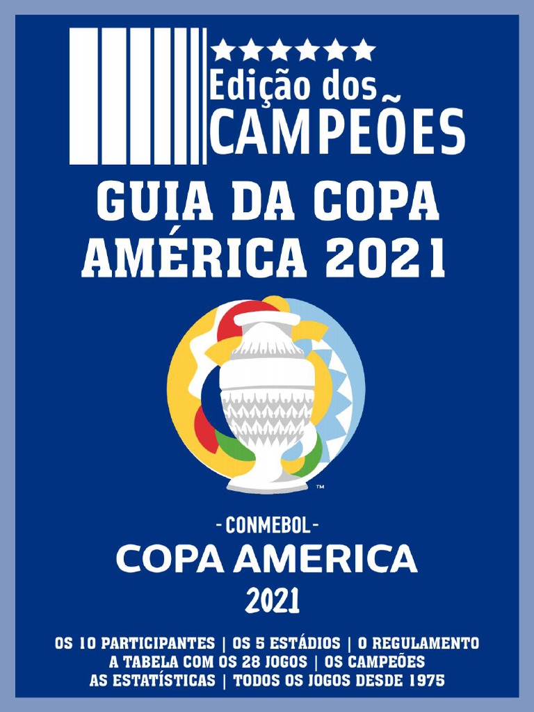 GUIA DA COPA AMÉRICA 2021 - Edição Dos Campeões | PDF