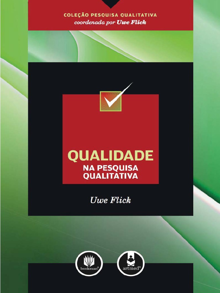 Livro FLICK, Uwe - Qualidade Na Pesquisa Qualitativa | PDF