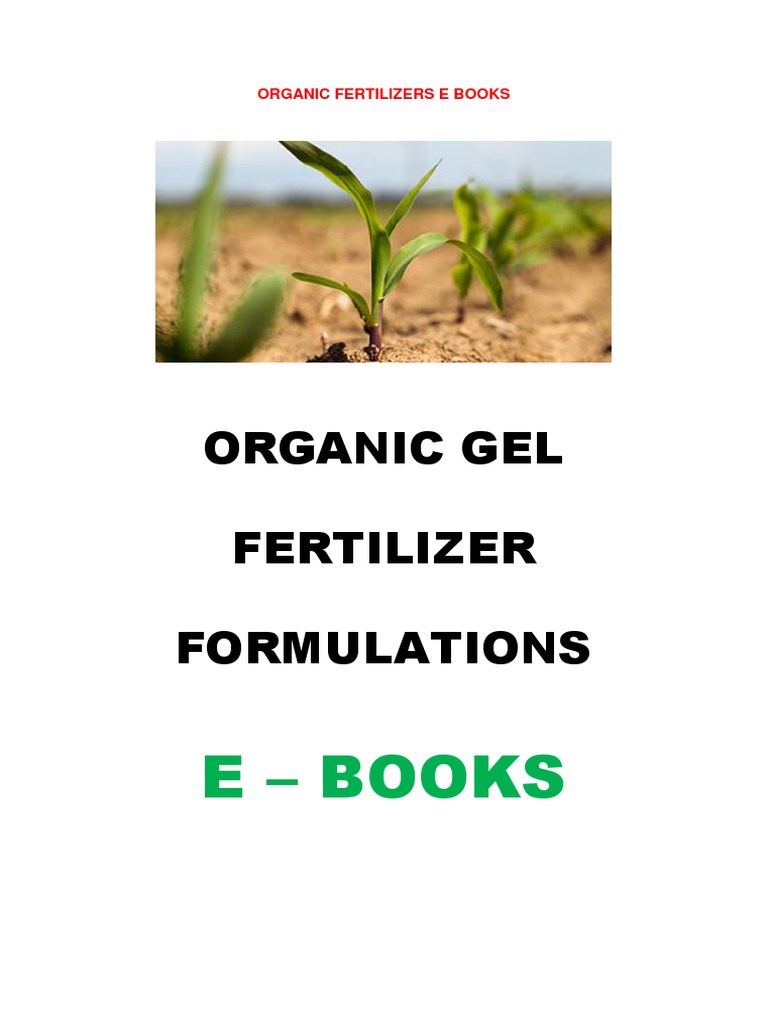 Organic Gel Fertilizer Formulations and Production Process | PDF ...