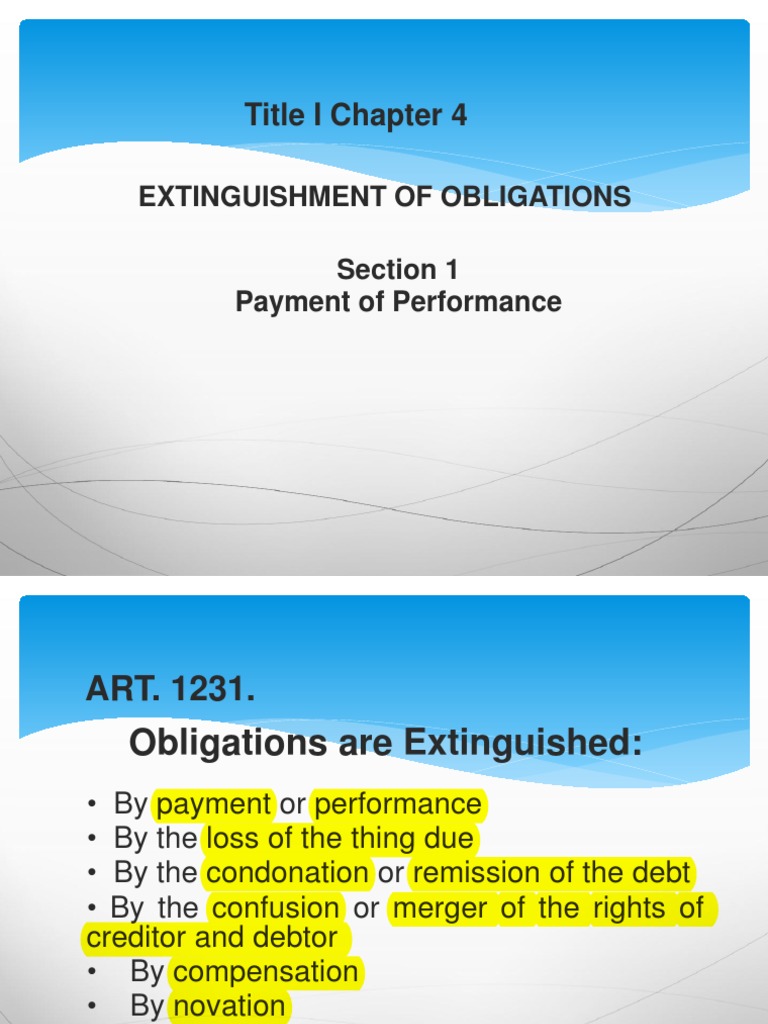 Articles 1231-1240 (Extinguishment of Obligations - Payment or ...