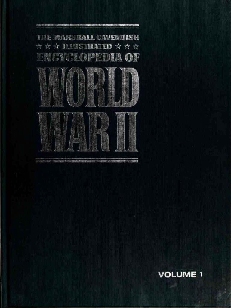 The Marshall Cavendish Illustrated Encyclopedia of World War II - 01 ...
