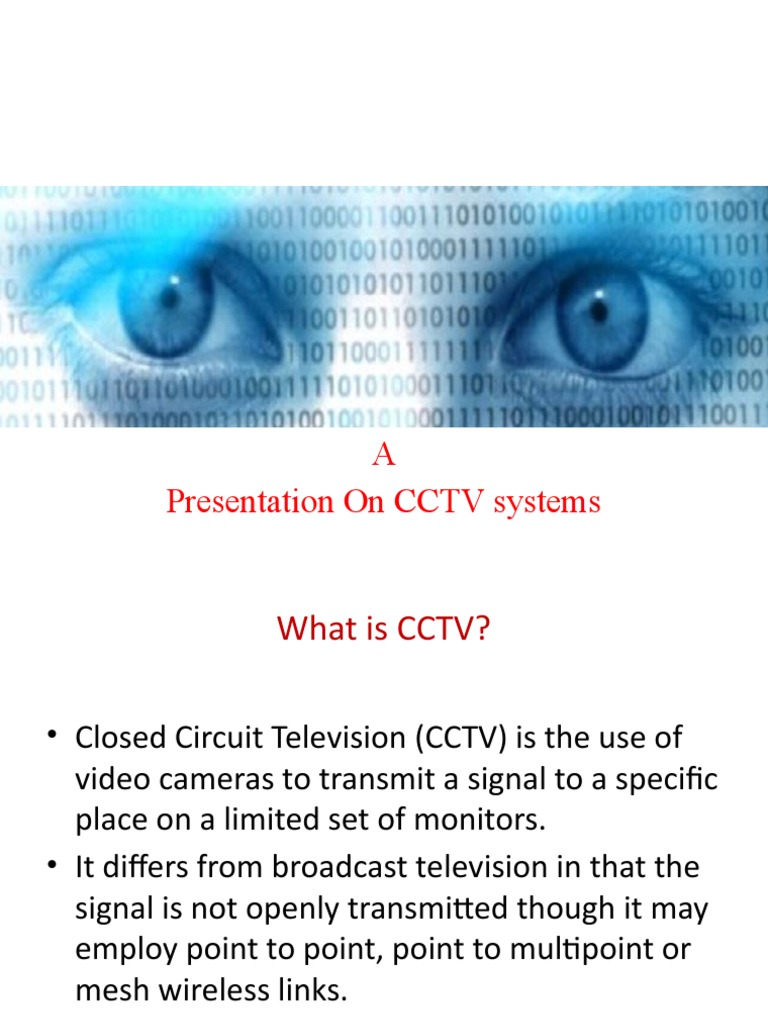 CCTV Presentation | PDF | Closed Circuit Television | Cable Television