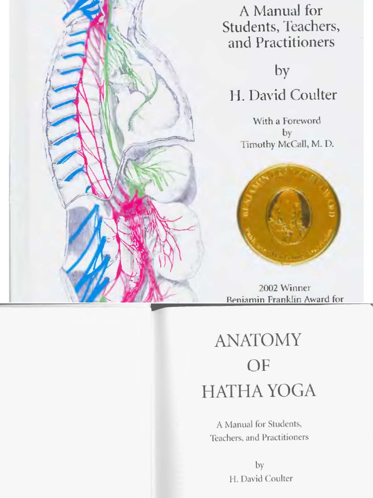 H. David Coulter, Timothy McCall - Anatomy of Hatha Yoga - A Manual For Students, Teachers, and ...