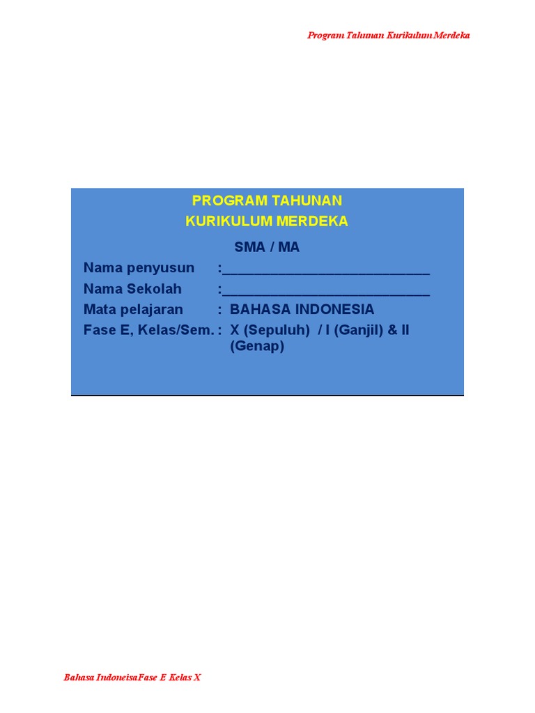 Program Tahunan Kurikulum Merdeka B Indonesia SMA X | PDF