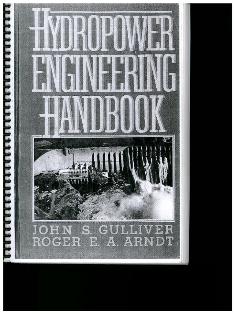 Hydropower Engineering Handbook-John S.gulliver, Roger E.a.arndt | PDF