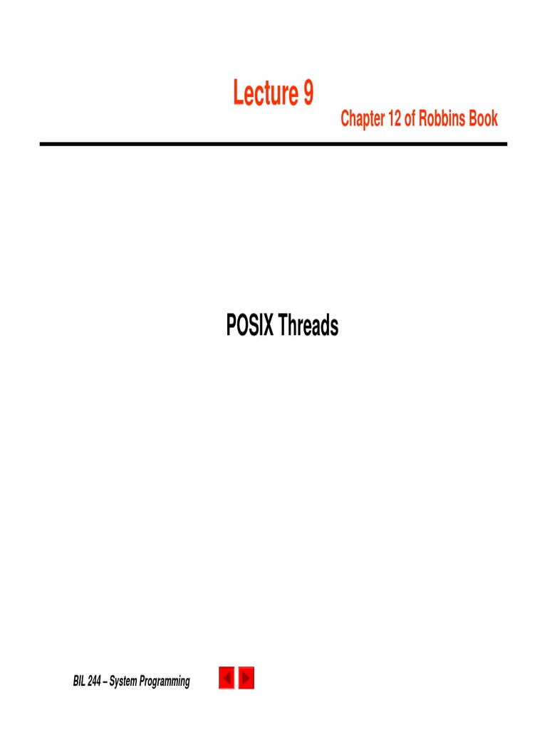 Lecture 09 Posixthreads | PDF | Thread (Computing) | Kernel (Operating System)