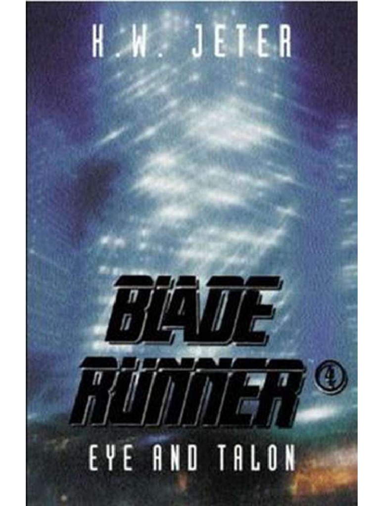 Jeter, Kevin Wayne - (Blade Runner 04) Ojo y Garra | PDF