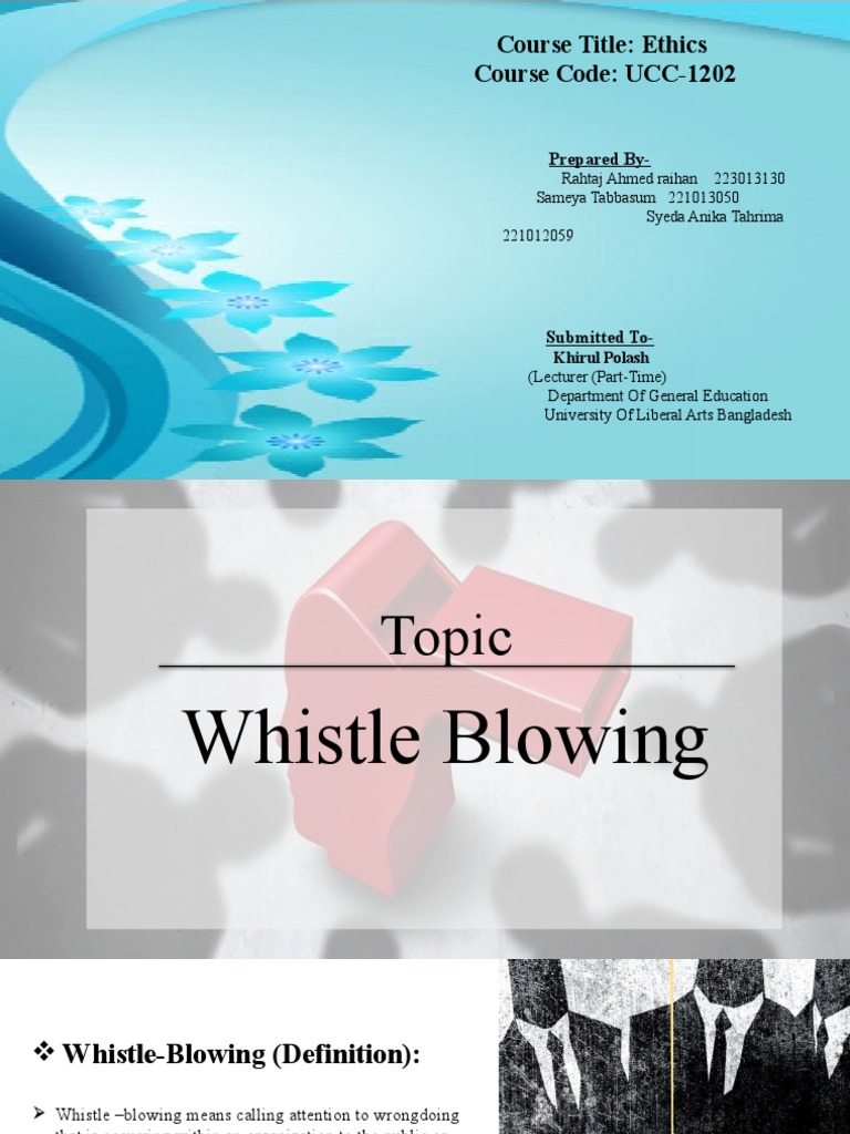Ethics Presentation Final | PDF | Whistleblower | Business