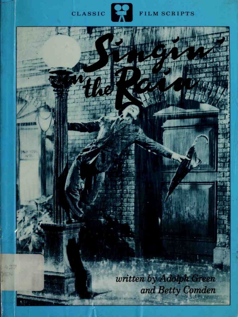 Singin in The Rain (Classic Film Scripts) | PDF | Art