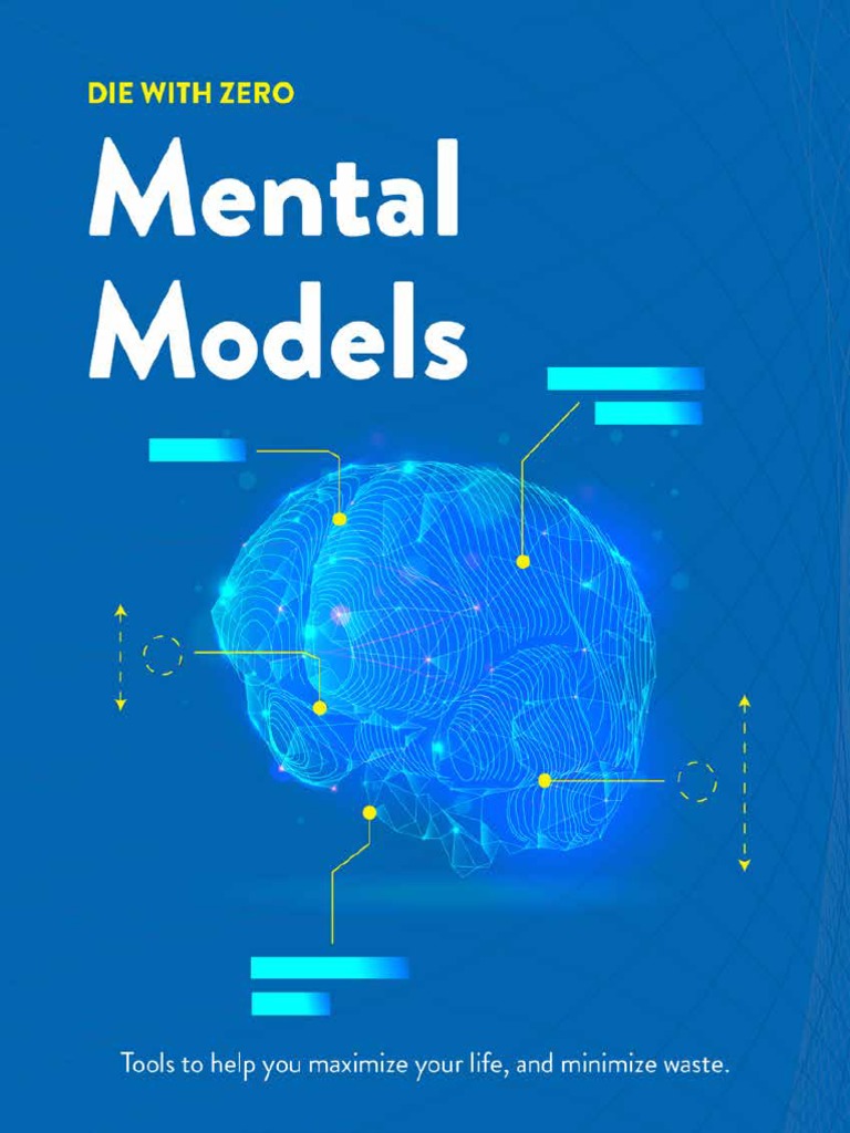Die With Zero Mental Models Book | PDF | Delayed Gratification | Experience