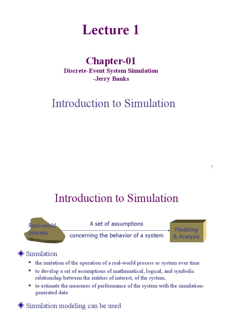 Lecture 1 - Introduction To Simulation Edited | PDF | Simulation | System Lecture 1 - Introduction To Simulation Edited | PDF | Simulation | System