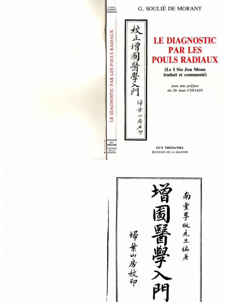 Soulié de Morant George. - Diagnostic Par Les Pouls Radiaux (Le I Sio ...