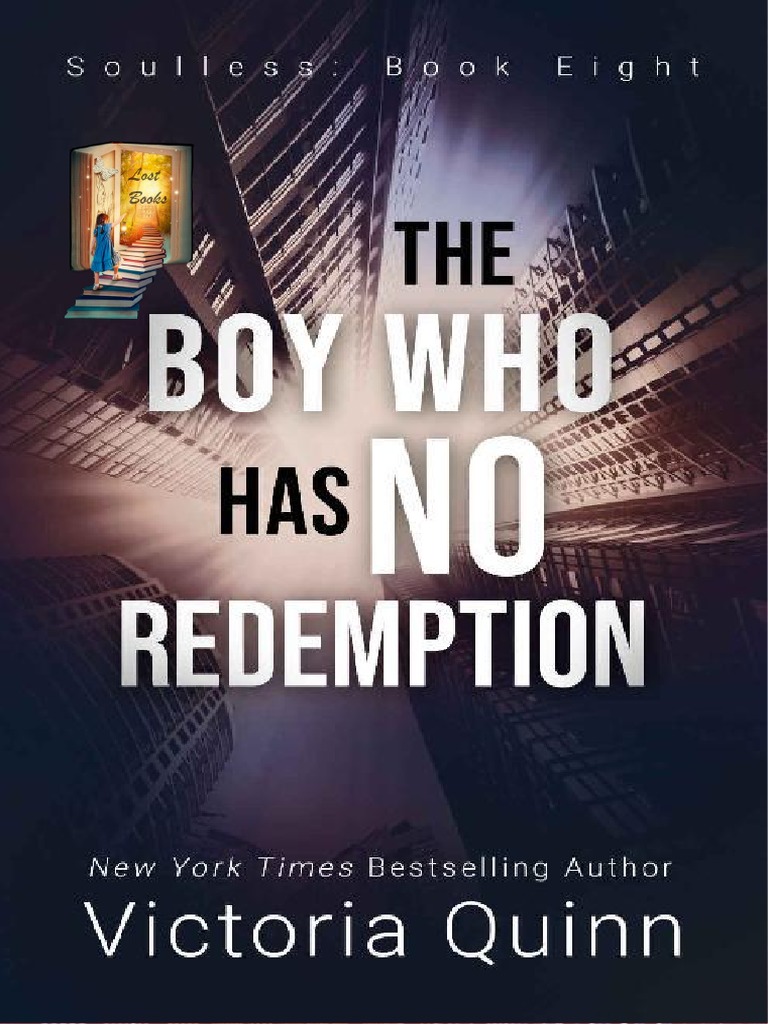 8-The Boy Who Has No Redemption (Soulless 8) - Victoria Quinn | PDF | Amor