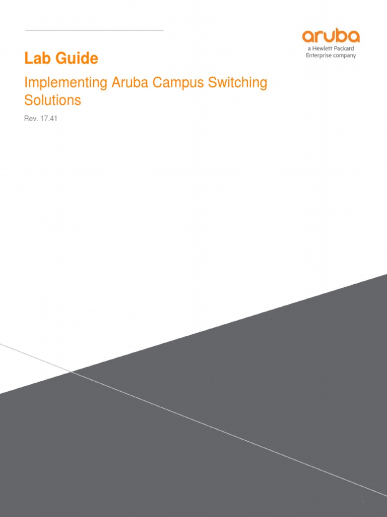Lab Guide: Implementing Aruba Campus Switching Solutions | PDF ...