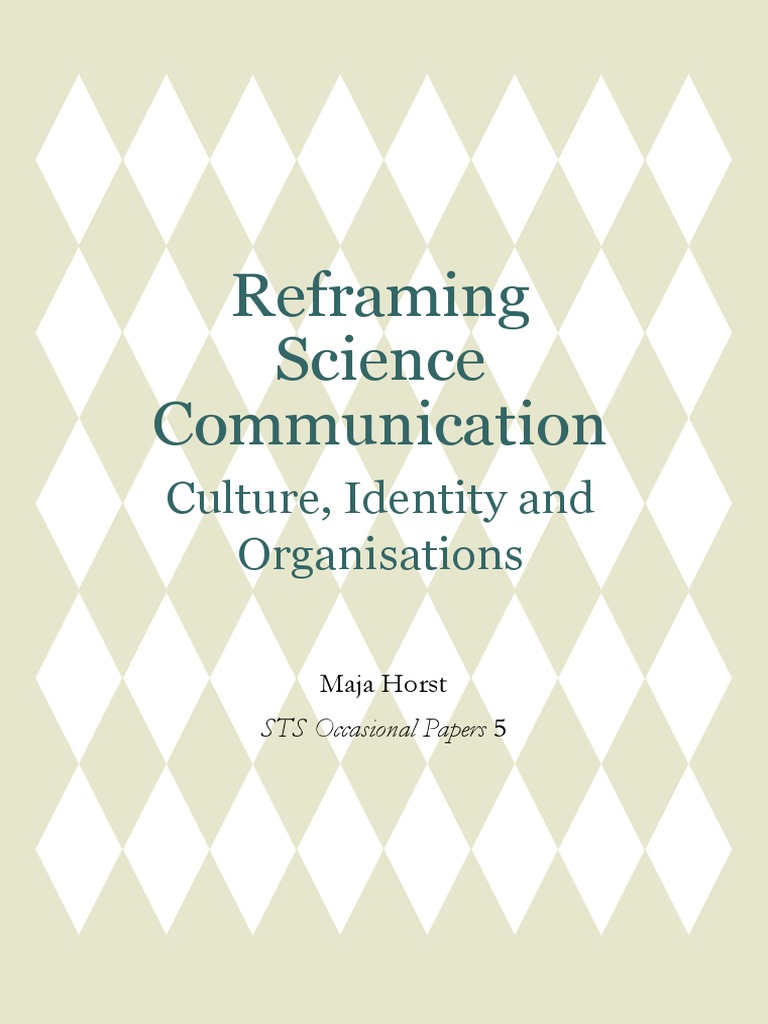 Horst 2015 Reframing Science Communication | PDF | Science | Representation (Arts)