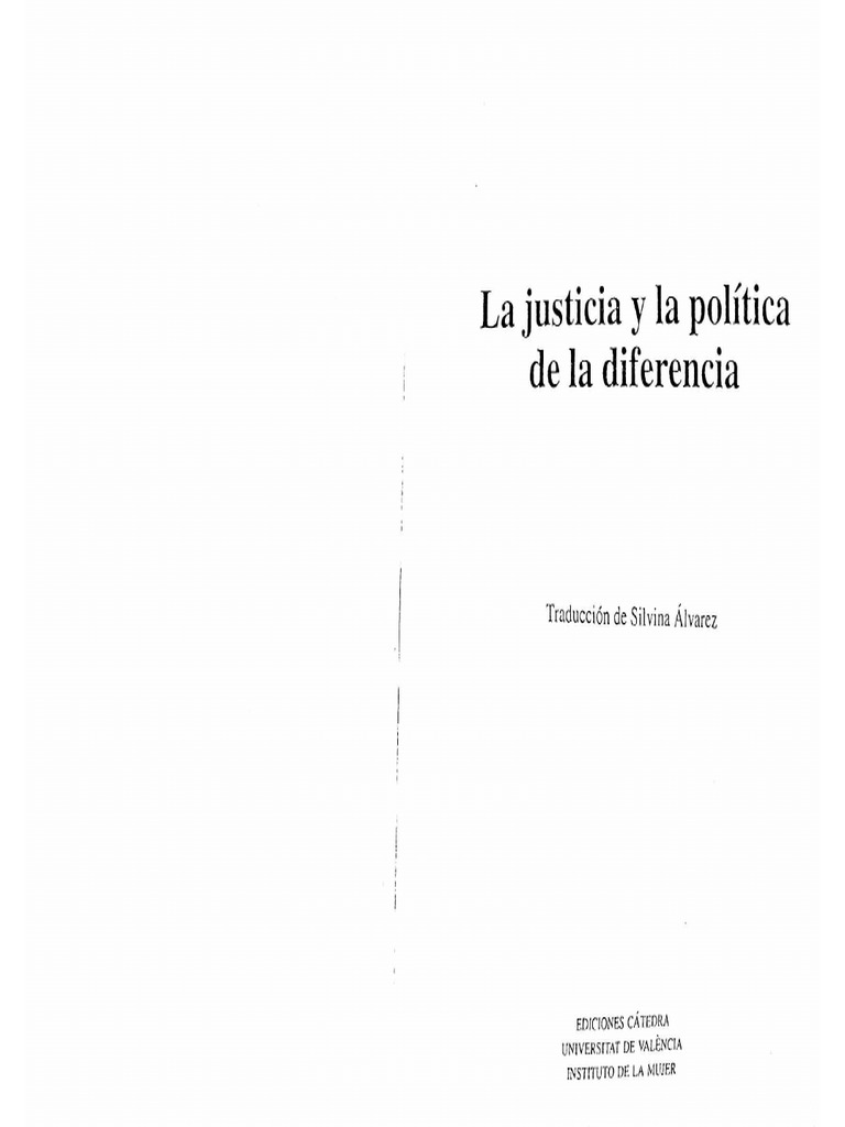 LA JUSTICIA Y LA POLÍTICA DE LA DIFERENCIA Young - 2000 | PDF