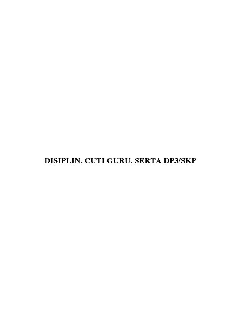 File Materi Disiplin, Cuti Guru, Serta DP3SKP | PDF