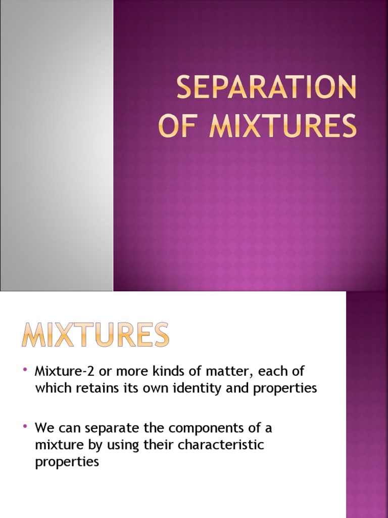 Separation of Mixtures | PDF