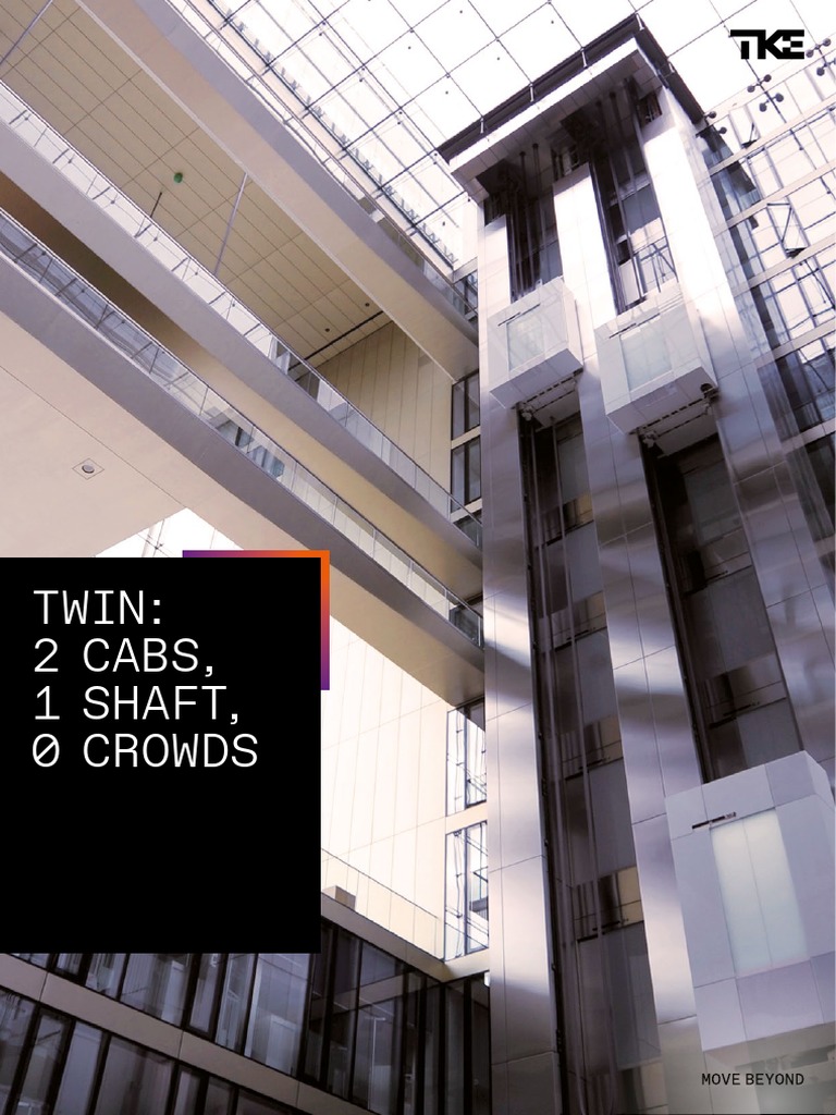 TWIN: A Precisely Efficient Elevator System with Two Independent Cabs ...