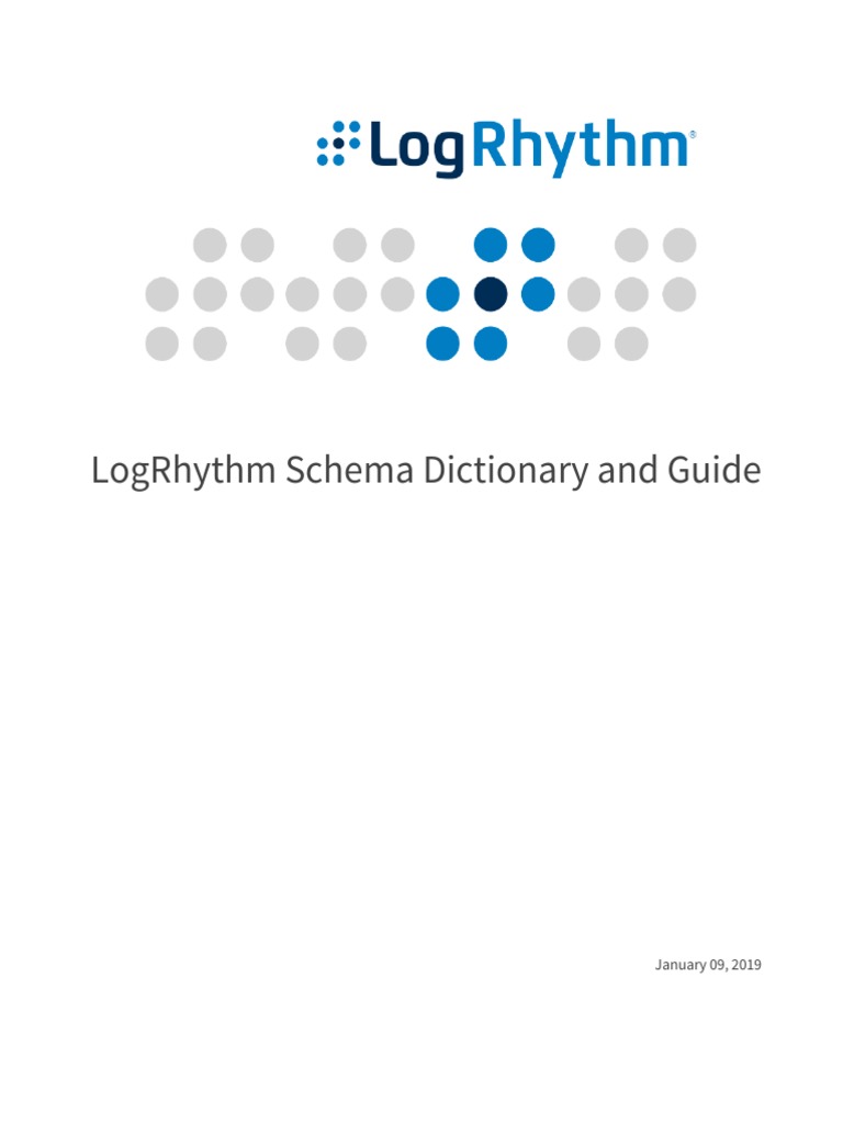 LogRhythm Schema Dictionary and Guide RevB | PDF | Trademark | Data