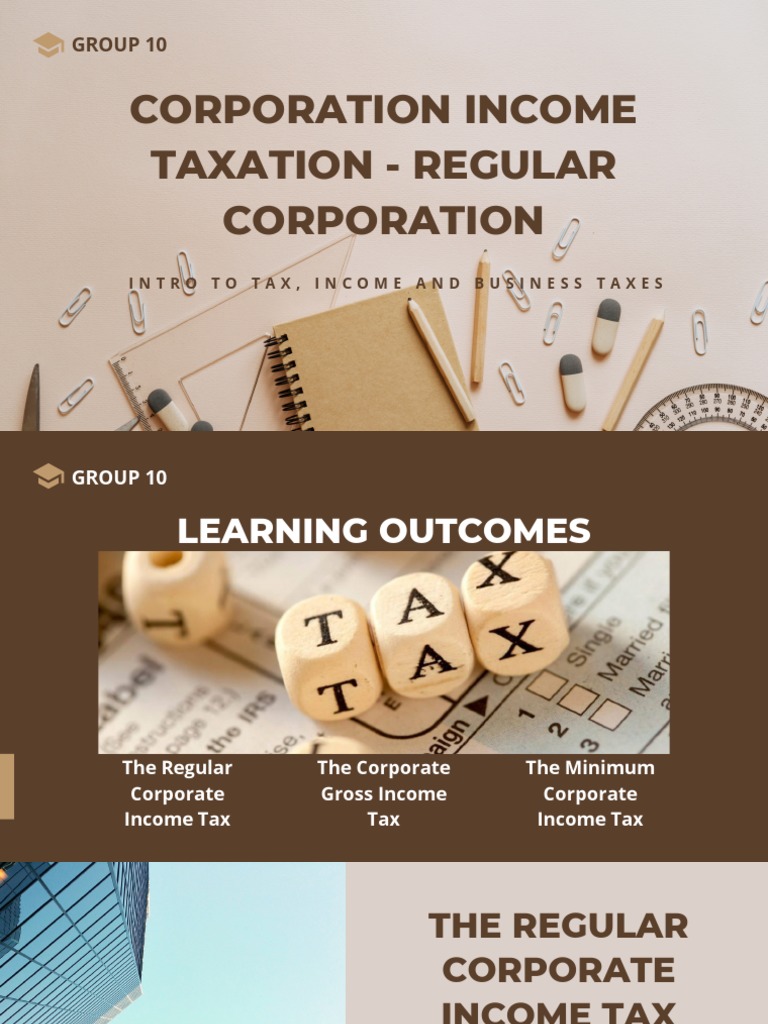 GROUP 10 (Corporation Income Taxation - Regular Corporation) | PDF ...