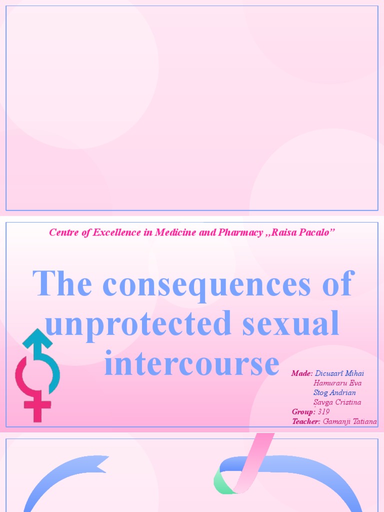 St Indiv Nr3 The Consequences Of Unprotected Sexual Intercourse Pdf Safe Sex Sexually