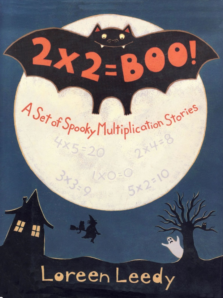 2 X 2 Boo A Set of Spooky Multiplication Stories - Compress | PDF