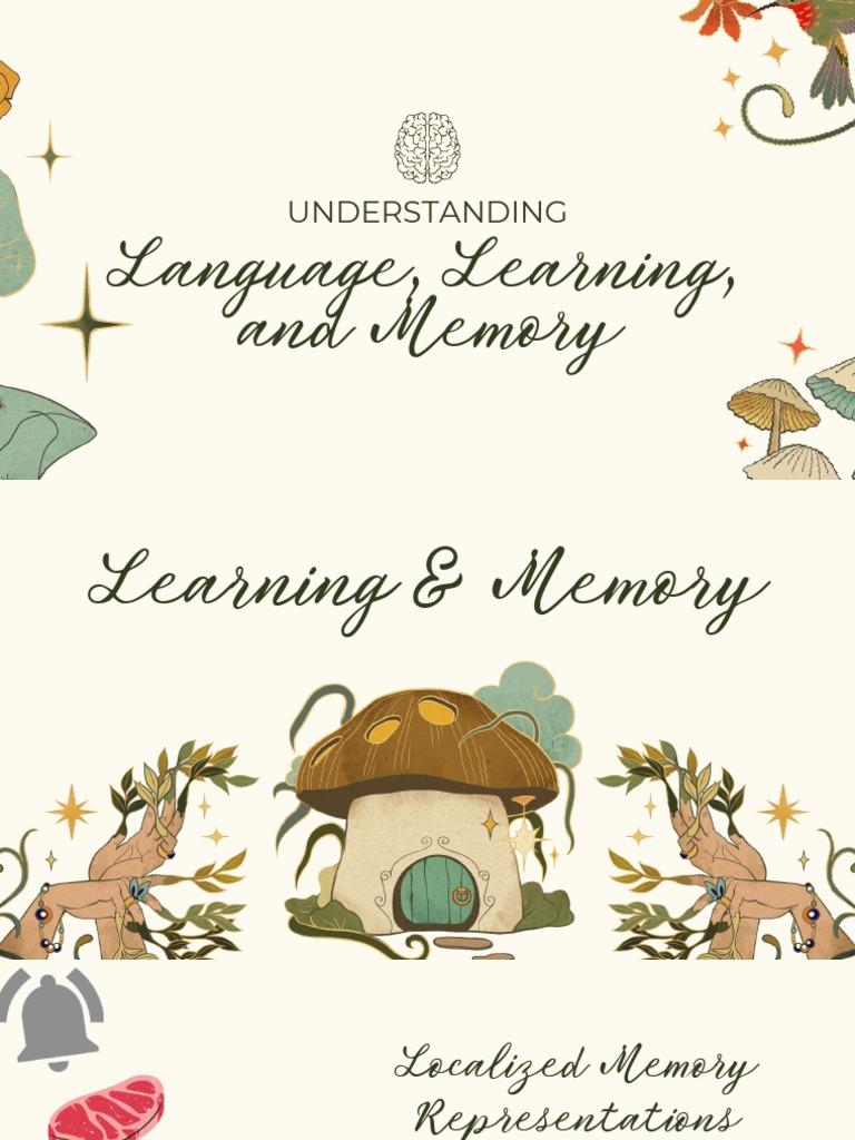 Language, Learning, and Memory | PDF | Memory | Long Term Potentiation