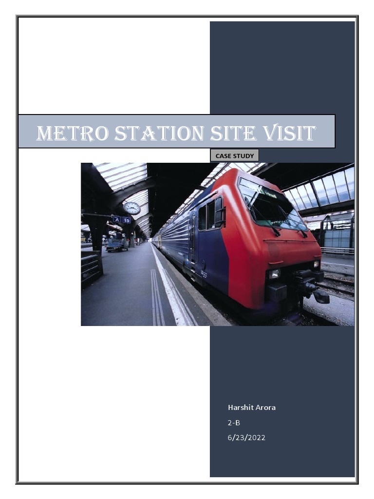 Metro Station Site Visit | PDF | Civil Engineering | Economic Sectors