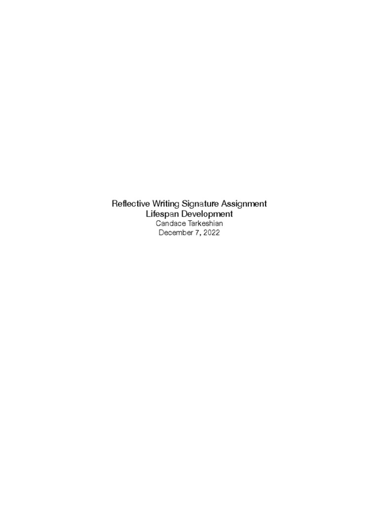 Reflective Writing Signature Assignment Lifespan Development | PDF ...